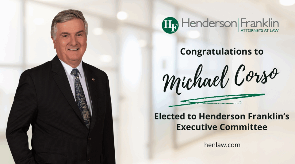 Michael Corso Elected to Henderson Franklin’s Executive Committee ...